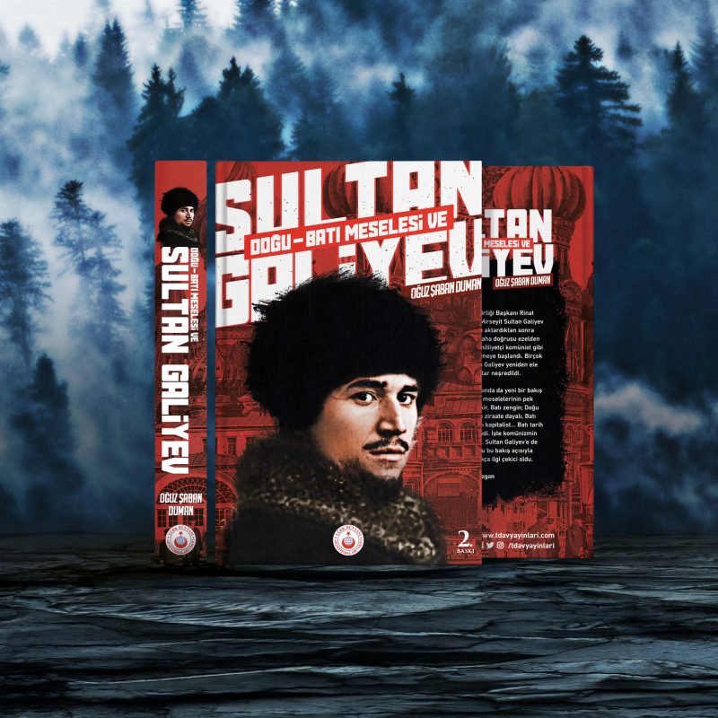 Doğu Batı Meselesi ve Sultan Galiyev Oğuz Şaban Duman | TDAV Yayınları ...